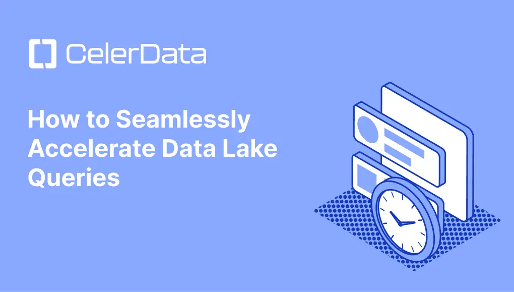 How to Seamlessly Accelerate Data Lake Queries